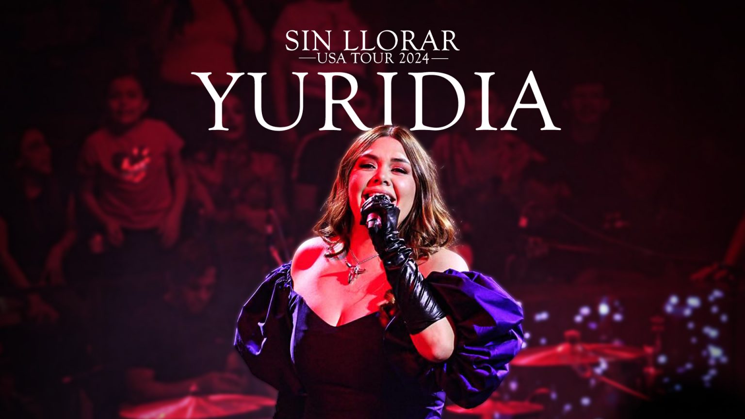 Conoce Todas Las Fechas Confirmadas Para Yuridia Sin Llorar Tour 2025 USA